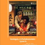 La película ‘Té Negro’, esta tarde en el Cine del Vital Aza - Ḷḷena a ...